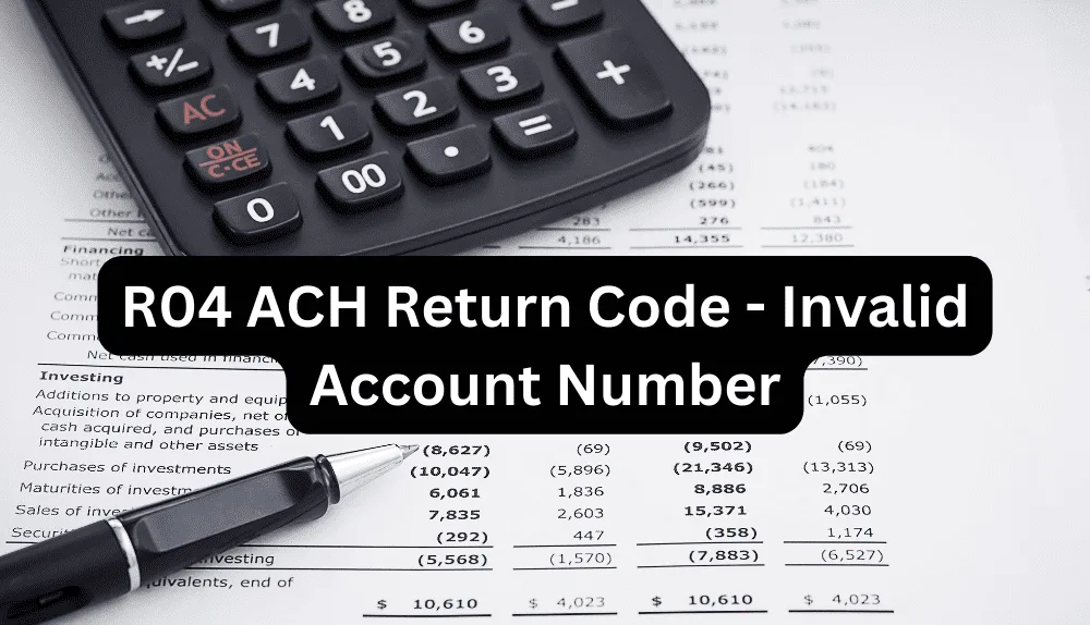 R04 ACH Return Code - Invalid Account Number - Host Merchant Services
