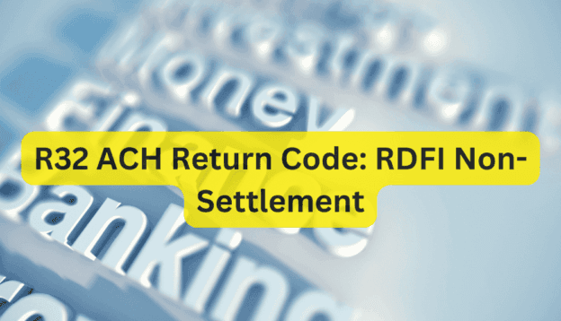 R32 ACH Return Code: RDFI Non-Settlement - Host Merchant Services