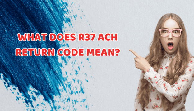R37 ACH Return Code: Source Document Presented - Host Merchant Services